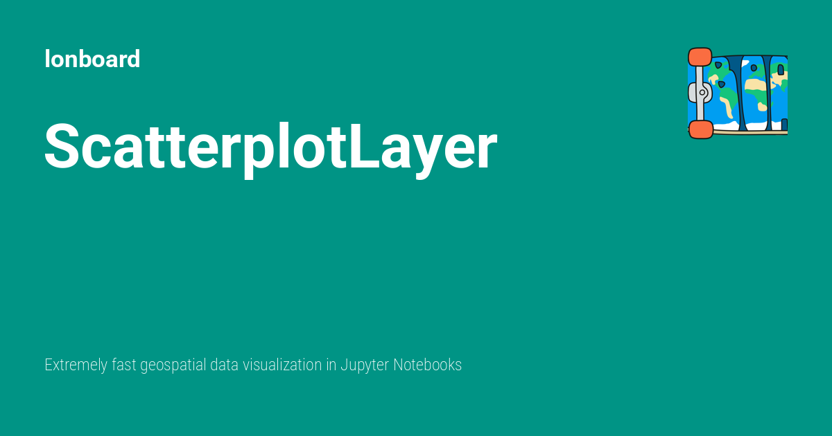 ScatterplotLayer - lonboard