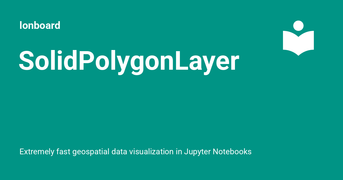 SolidPolygonLayer - lonboard