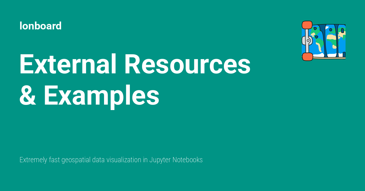 External Resources & Examples - lonboard
