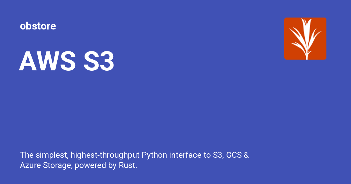 AWS S3 - obstore