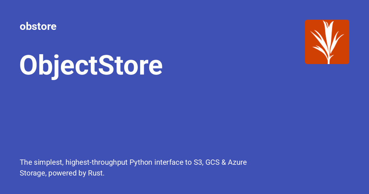 ObjectStore - obstore