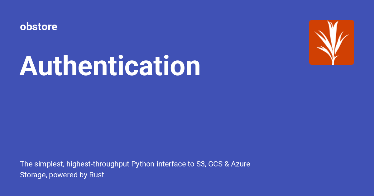 Authentication - obstore