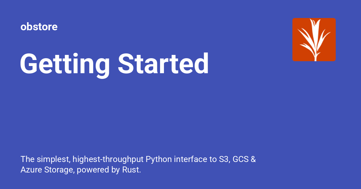 Getting Started - obstore