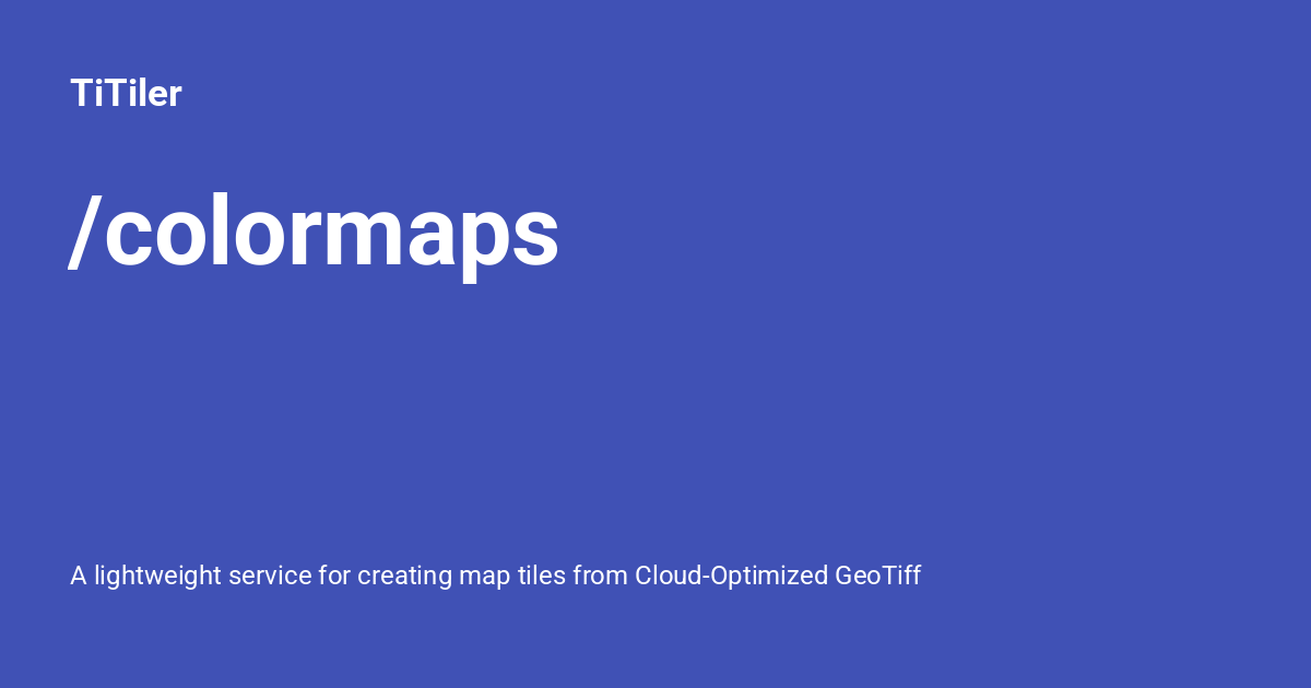 /colormaps - TiTiler