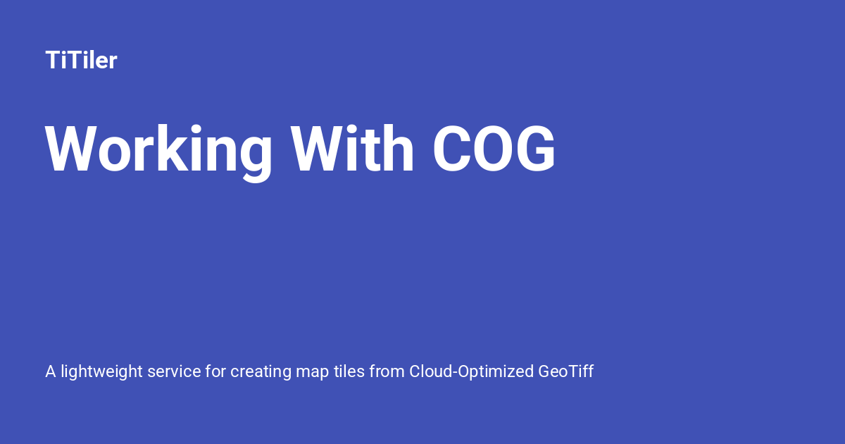 Working With COG - TiTiler